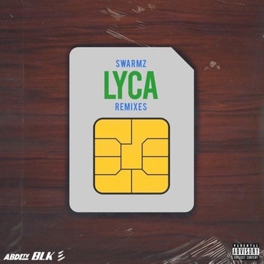 Swarmz - Lyca (Remix EP)